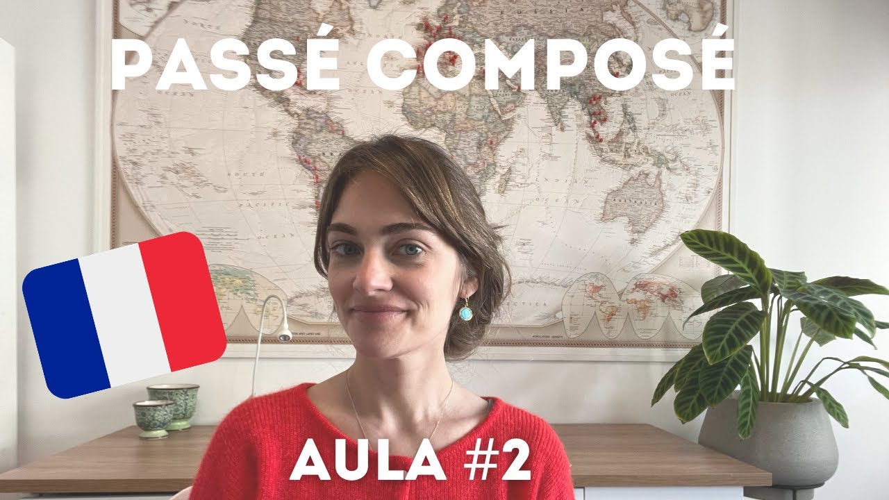 AULA DE FRANCÊS - PASSÉ COMPOSÉ - YouTube