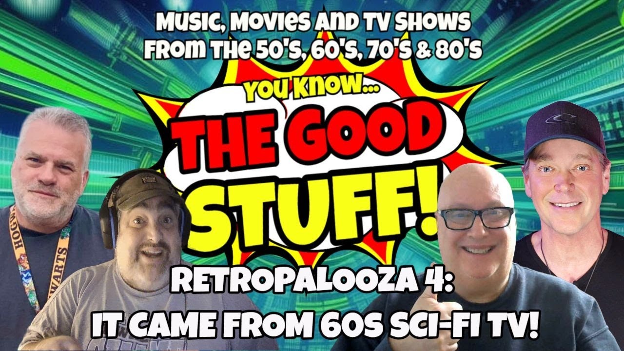 Remembering 60s Sci-Fi TV - The Good Stuff Live! - YouTube