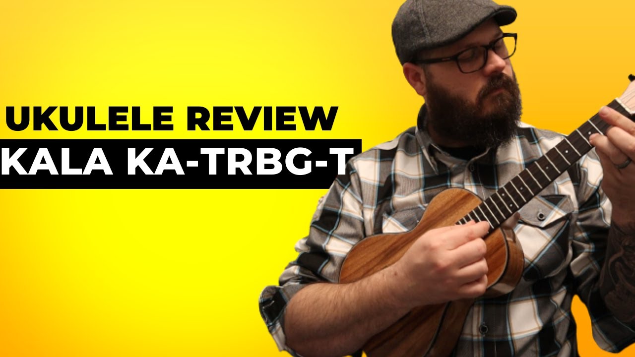 Ukulele Review of the Kala KA-TRBG-T - YouTube