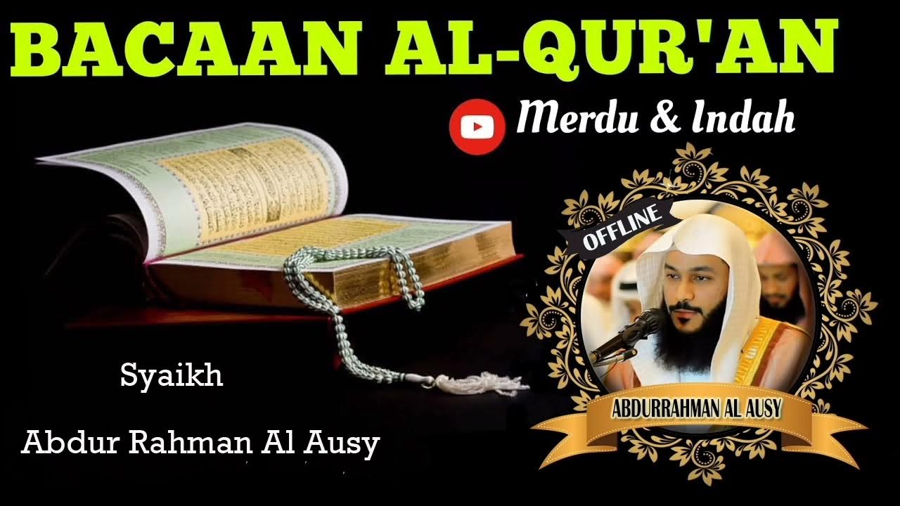 Surat Al-Baqarah - Syaikh Abdur Rahman Al Ausy - YouTube