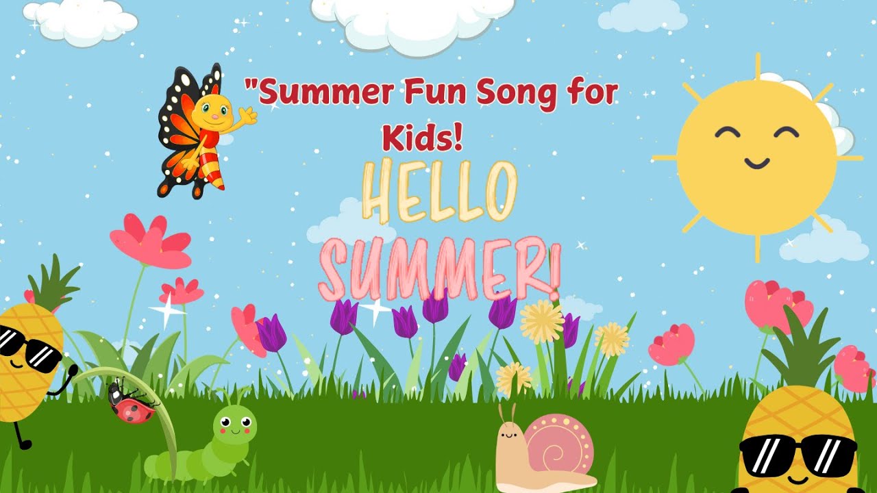 "Summer Fun Song for Kids! ☀️ Sing Along & Play All Day!" - YouTube