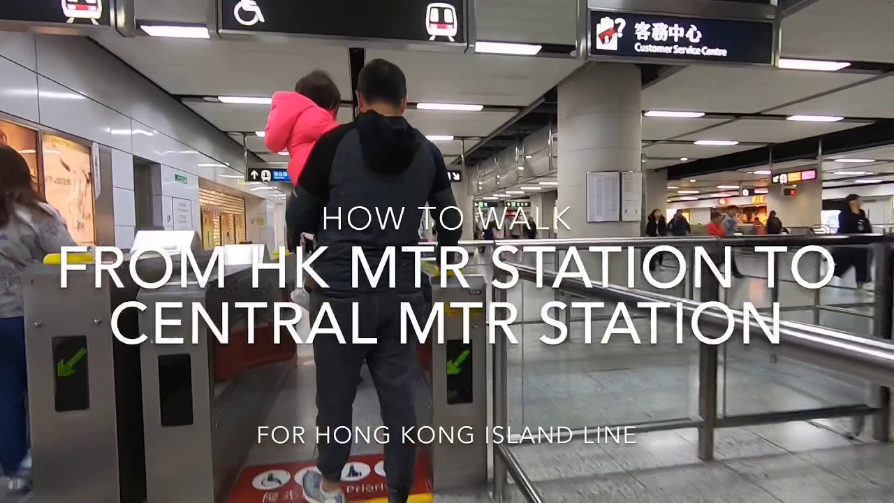 How To Walk From IFC Hong Kong Station To MTR Central Station Island ...