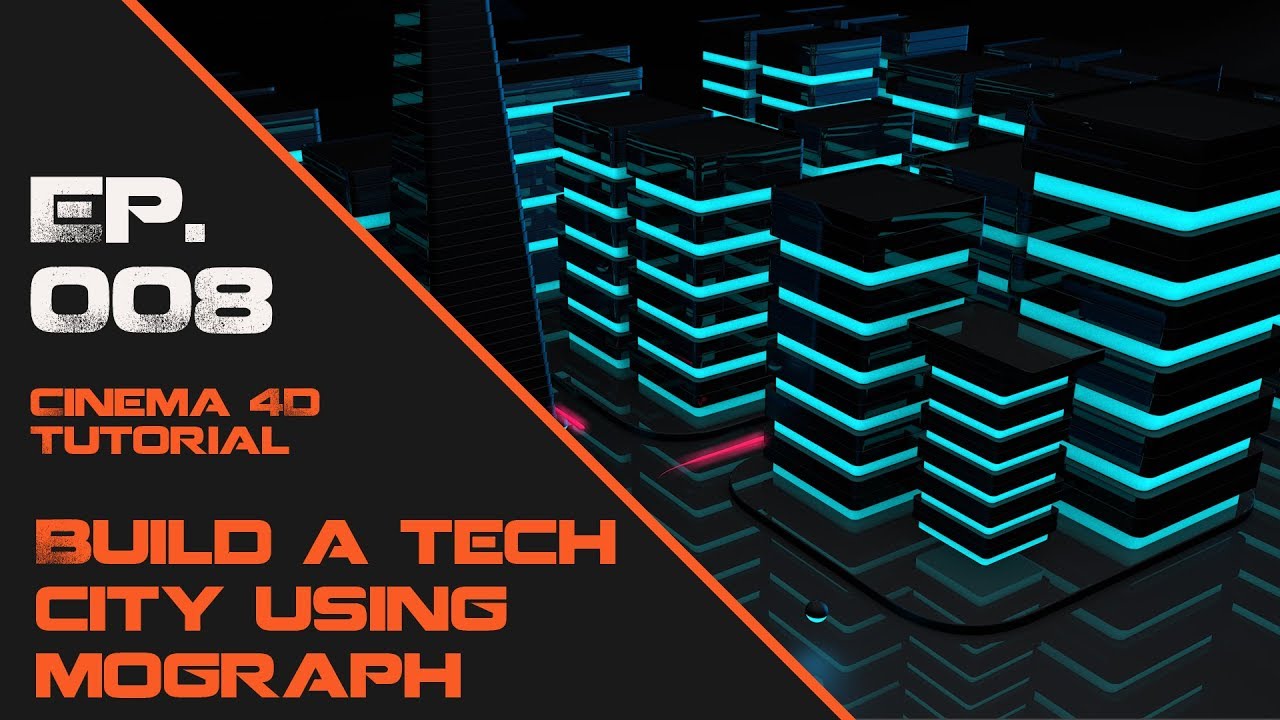 Cinema 4D Tutorial Ep. O8 - MoGraph Tech City - YouTube