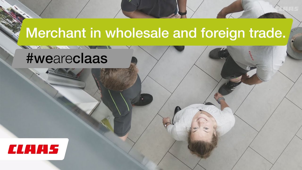 Apprenticeship Merchant in wholesale and foreign trade at a CLAAS ...