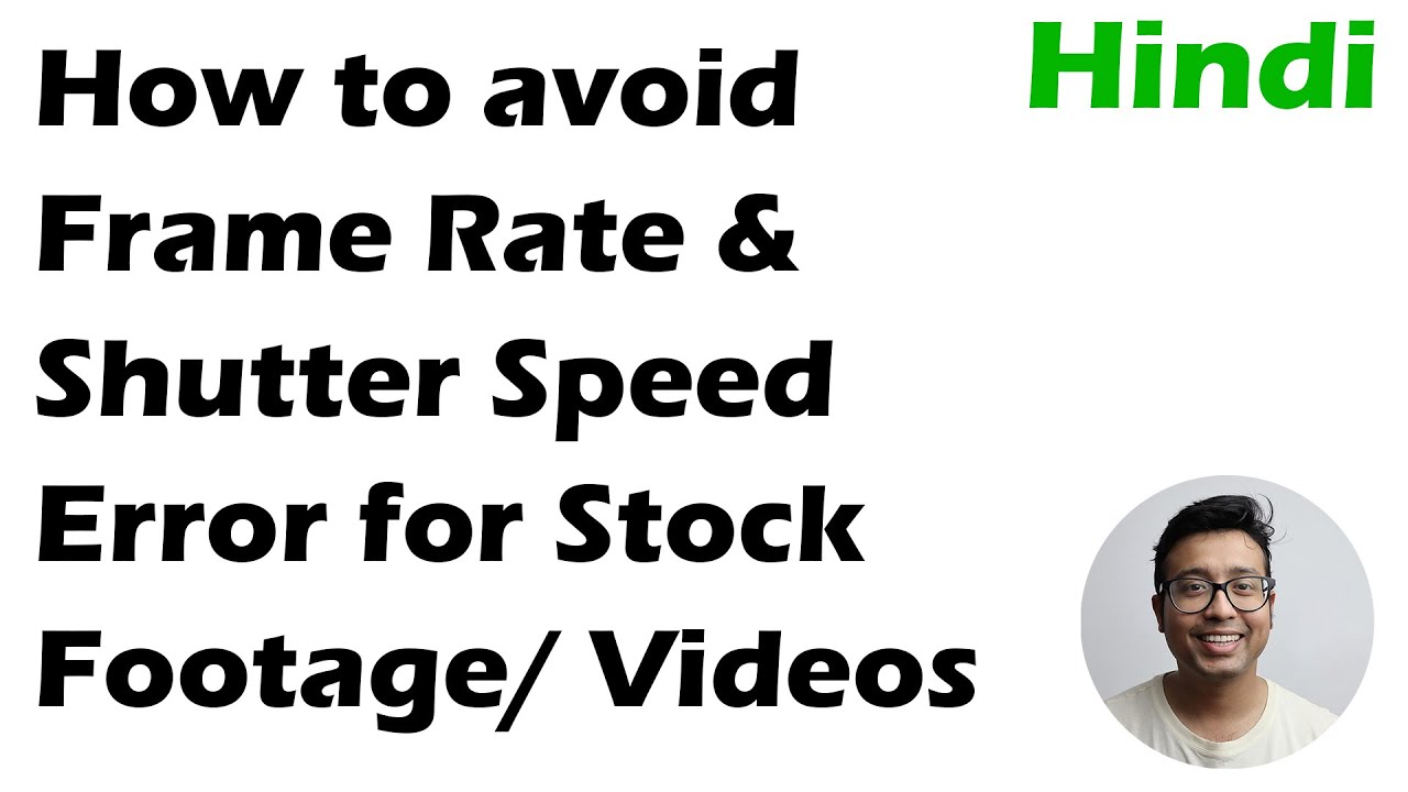 How to Solve Frame Rate and Shutter Speed Issues in Stock Footage and ...