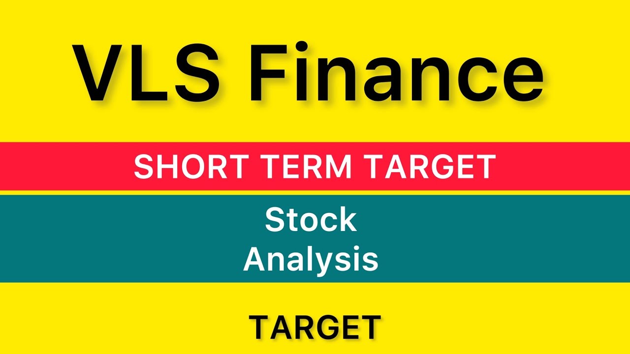 VLS FINANCE LTD STOCK TARGET 💹 VLS FINANCE STOCKS NEWS | VLS FINANCE ...
