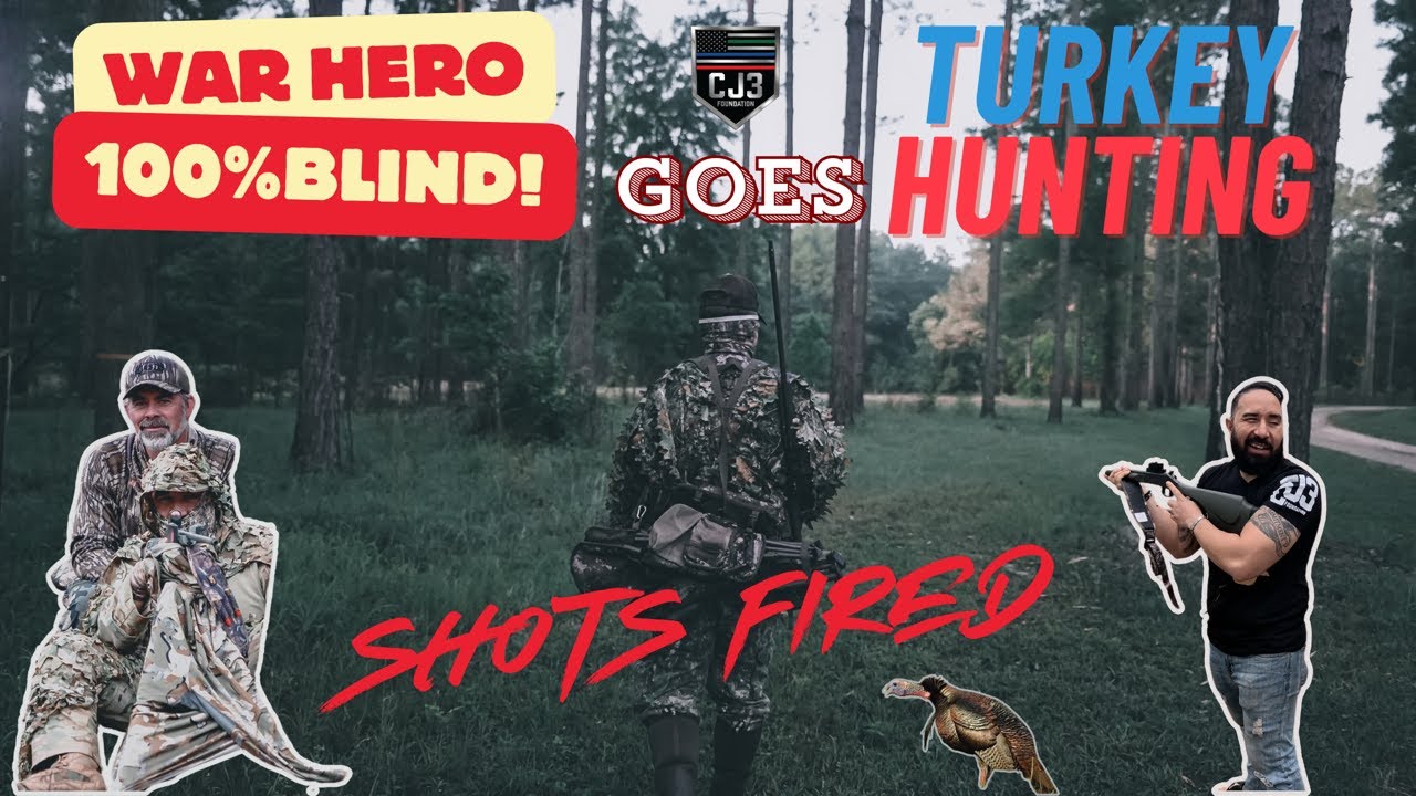 100% BLIND Veteran Goes Turkey Hunting! These War Heroes Have An ...