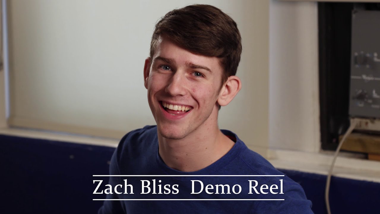 Zach Bliss Demo Reel - YouTube