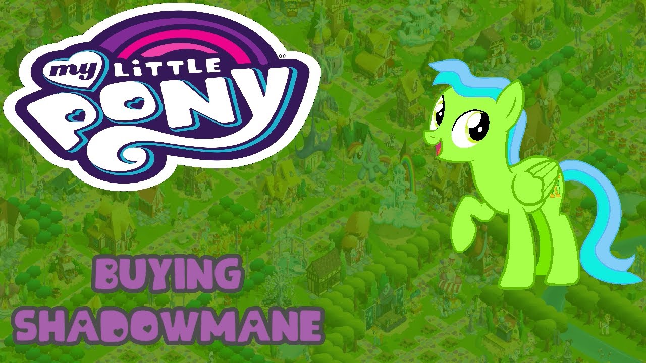 My Little Pony Game - Buying Shadowmane | Unknown of the Evil Hero Pony ...
