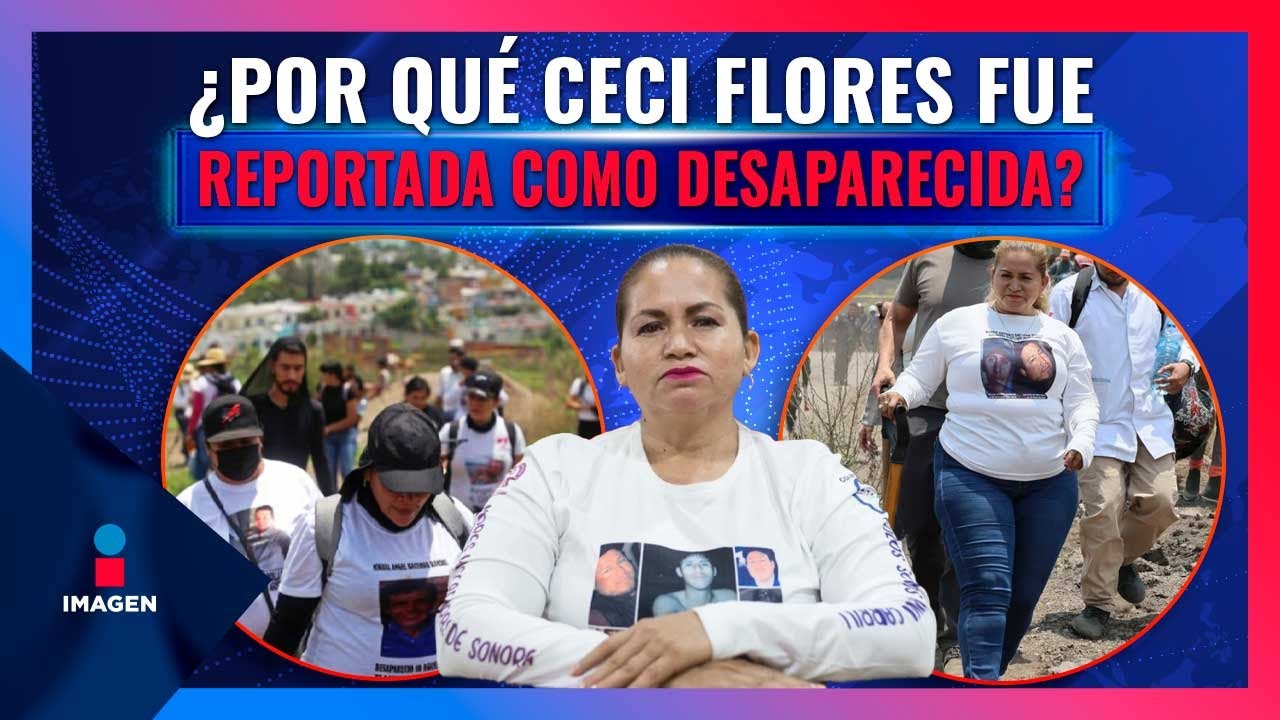 ¿Qué le pasó a Ceci Flores, madre buscadora? Esto es lo que se sabe ...