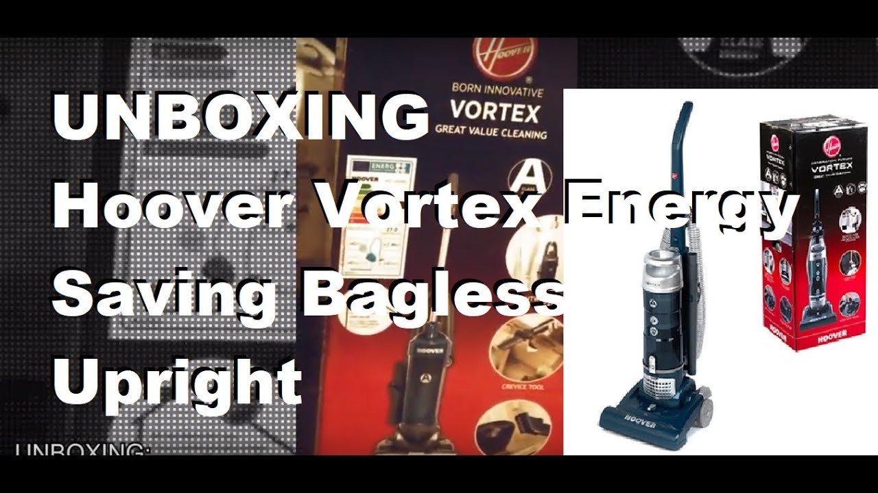 Hoover Vortex Upright Bagless Pet VX02001 Vacuum Cleaner Unboxing - YouTube
