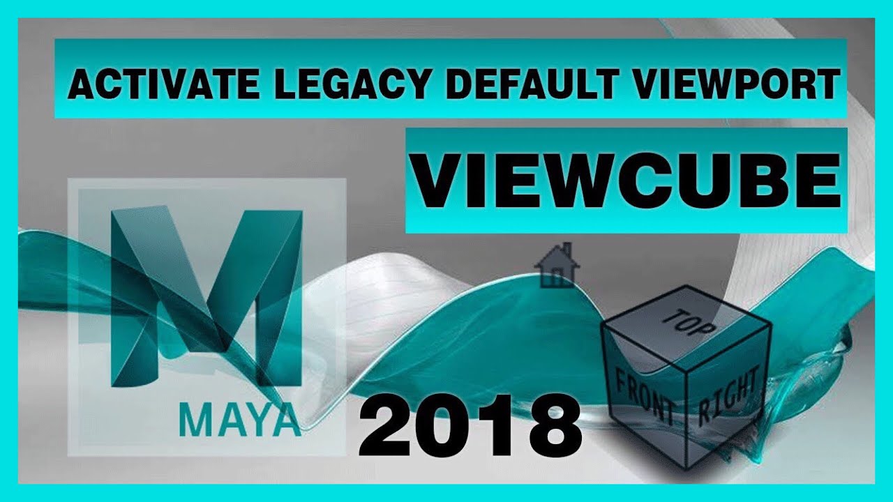 Maya 2018 Legacy Default Viewport - How to activate Legacy Default ...