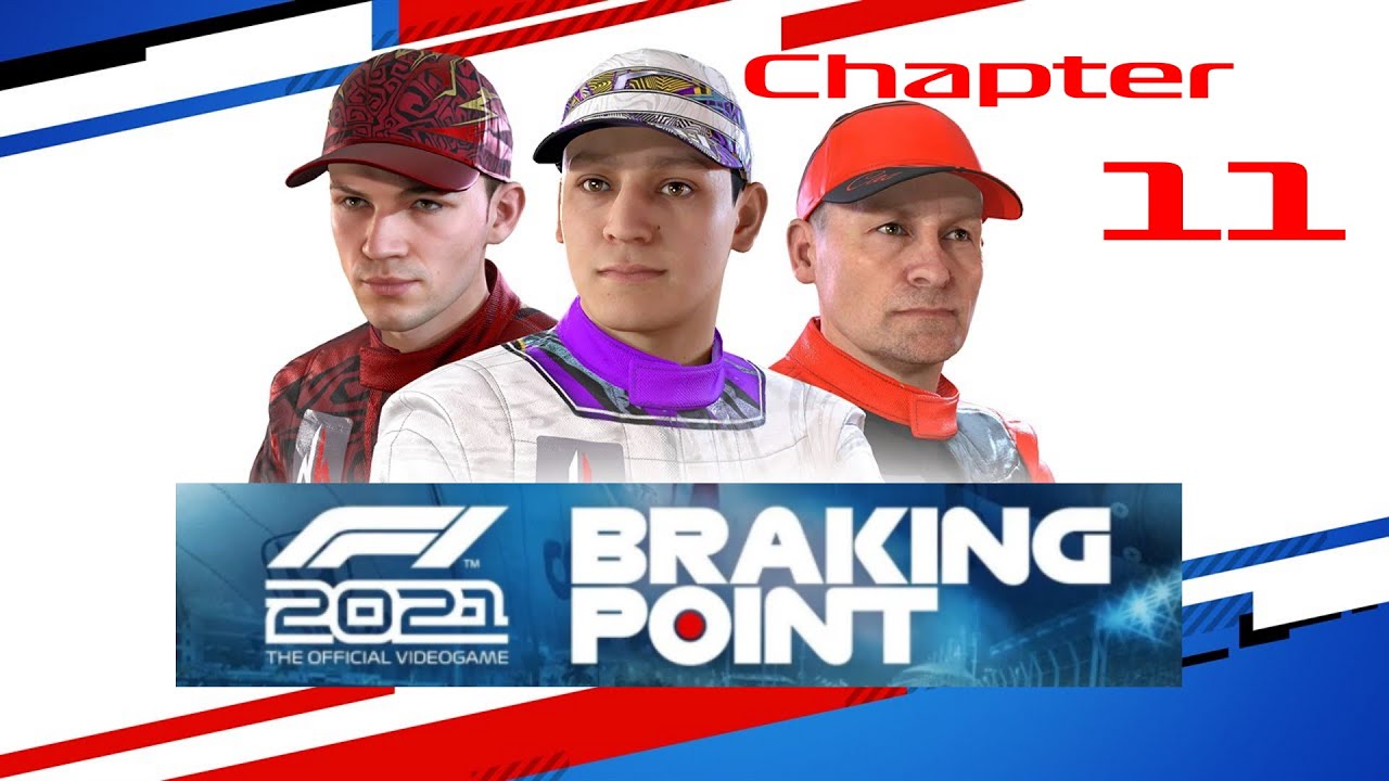 F1 2021 - Breaking Point Walkthrough - Chapter 11 (Hard) | #F1 | # ...