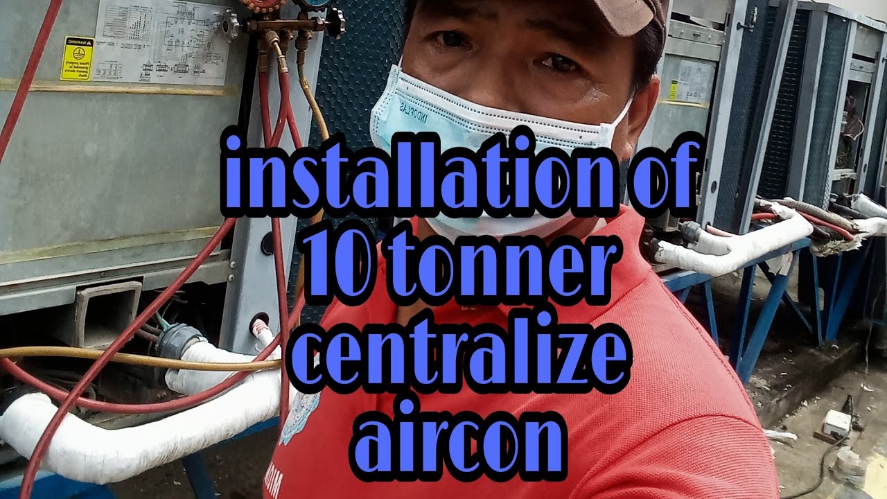 INSTALLATION OF 10 TONNER CENTRALIZE AIRCON part 2 . - YouTube