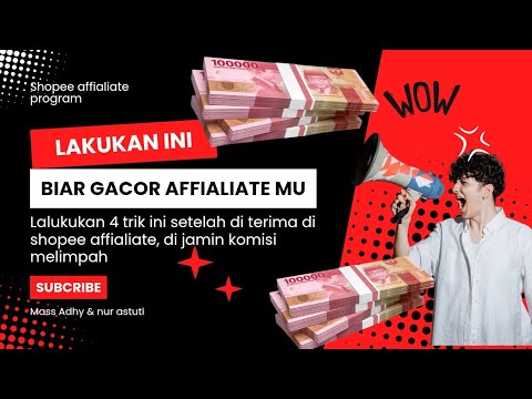 APA YANG HARUS DI LAKUKAN SETELAH LOLOS JADI AFFIALIATE SHOPEE? ikuti ...