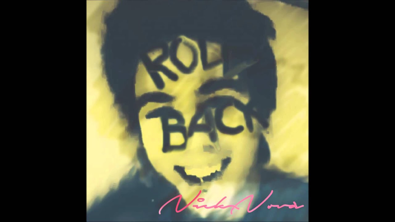 Nick Nova - Roll Back (Audio) - YouTube