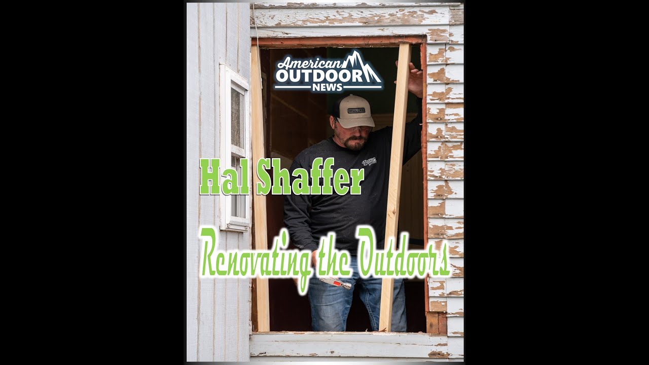 Hal Shaffer Renovating the Outdoors - YouTube