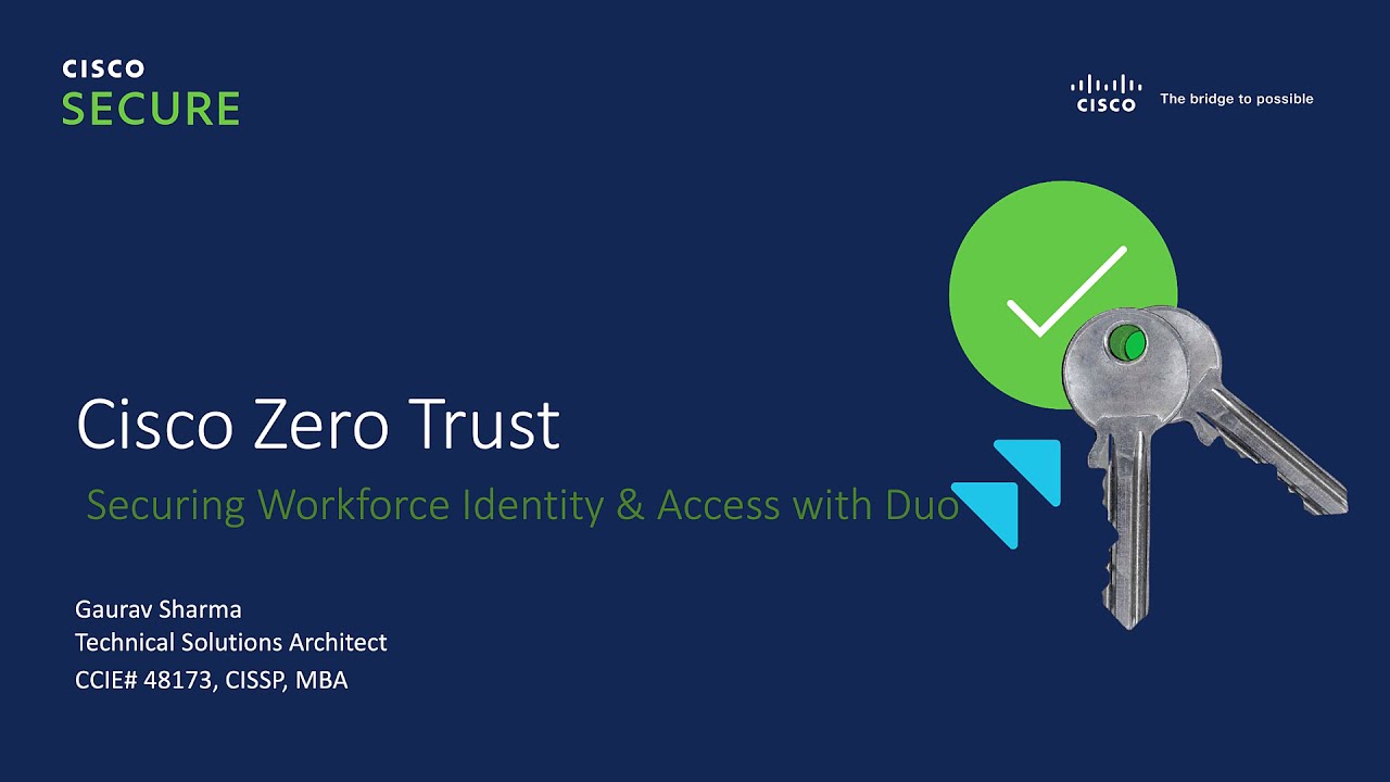 Cisco Zero Trust - Securing Workforce Access and Identity with DUO ...