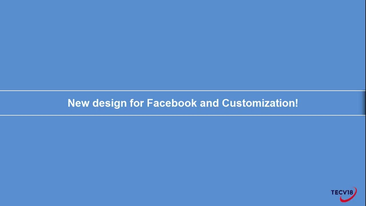 New design for Facebook and customization - YouTube