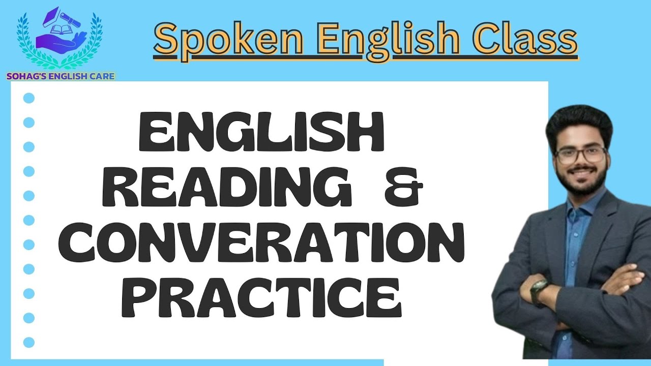 Spoken English Class| English reading And conversation practice - YouTube