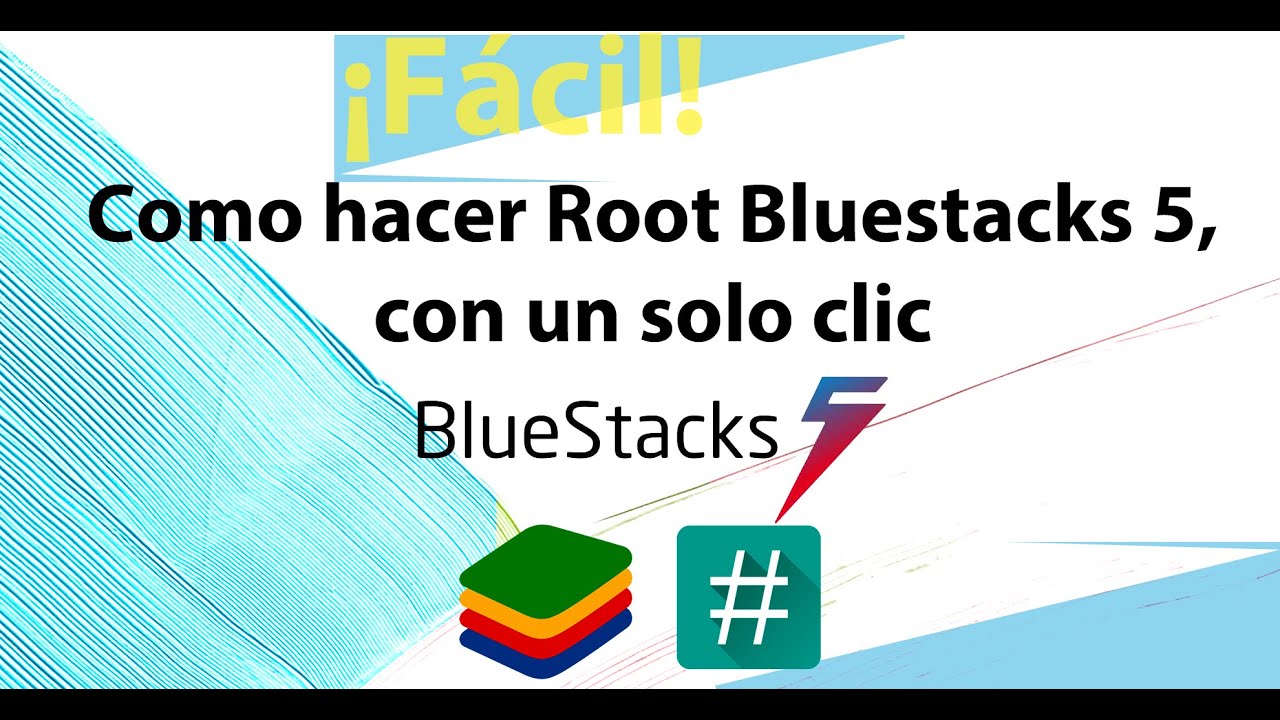 Como hacer Root BlueStacks 5, con un solo clic- Leer descripción antes ...