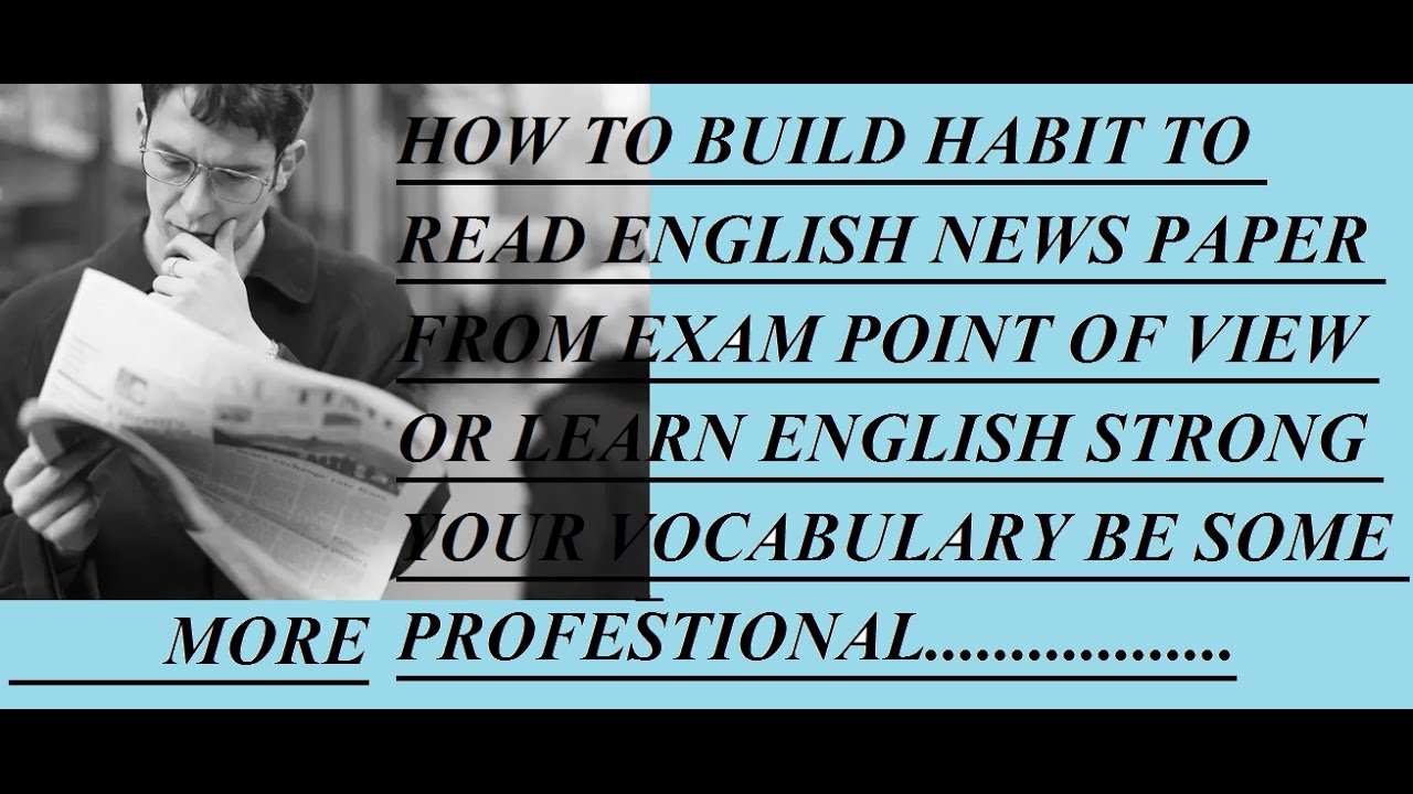 How to read English news paper and strong our vocabulary ? competition ...