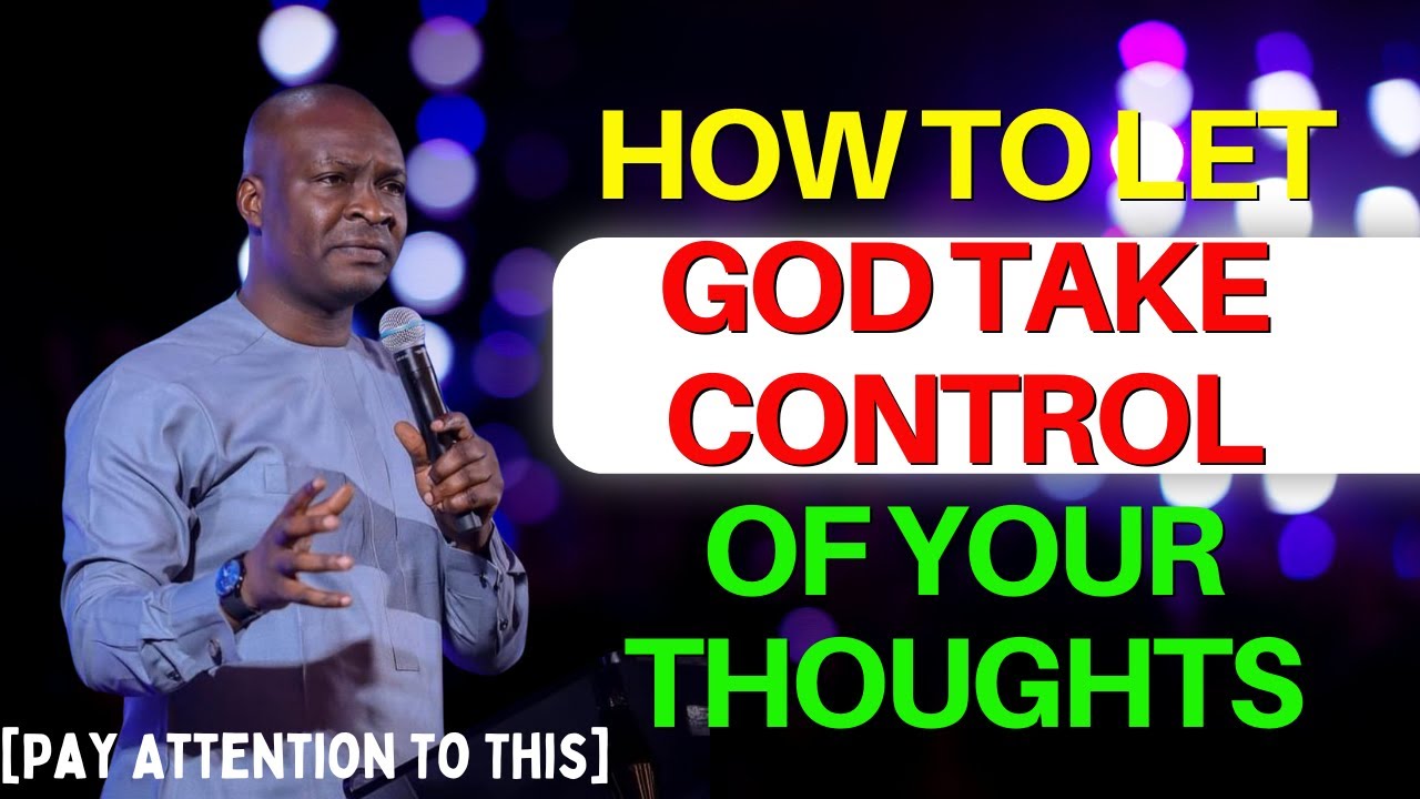 APOSTLE JOSHUA SELMAN SERMON TODAY- HOW TO LET GOD TAKE CONTROL OF YOUR ...