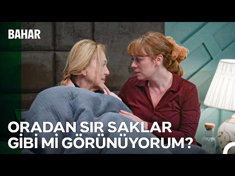 Üstümde Hiç Yük Yokmuş Gibi Bir De Sen Yüklen Halam! - Bahar