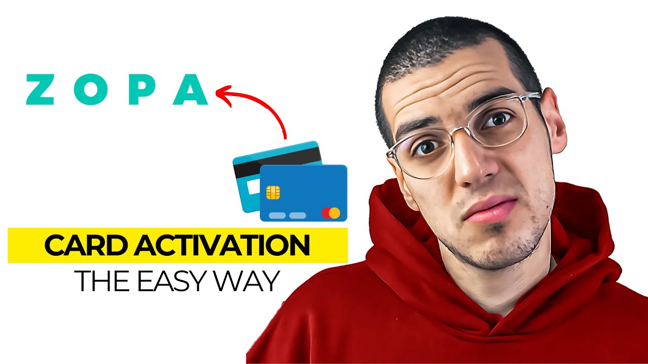 How to Activate Your Zopa Credit Card Online (Quick & Easy Guide) - YouTube