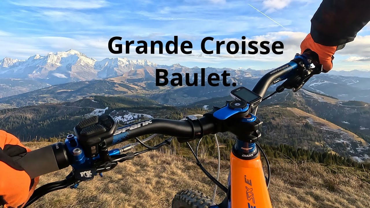 La Grande Croisse Baulet à vélo. Montée dur, descente magique ! - YouTube