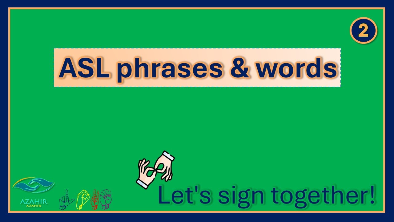 English words | and phrases | in American | Sign Language || part"2 ...