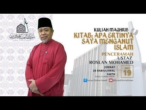 Apa Ertinya Saya Menganut Islam - Siri 1 | Ust Roslan Mohamed | Surau ...
