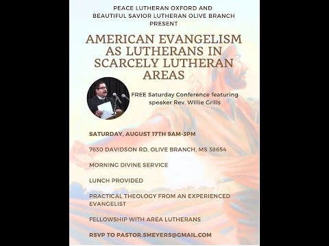 The Tennessee Synod & Lutheranism Today  Rev Willie Grills REMASTERED