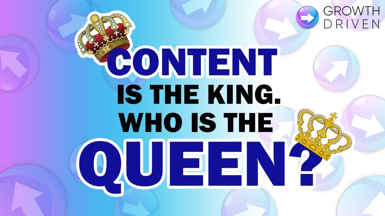 If Content Is King, then who is the Queen? - YouTube