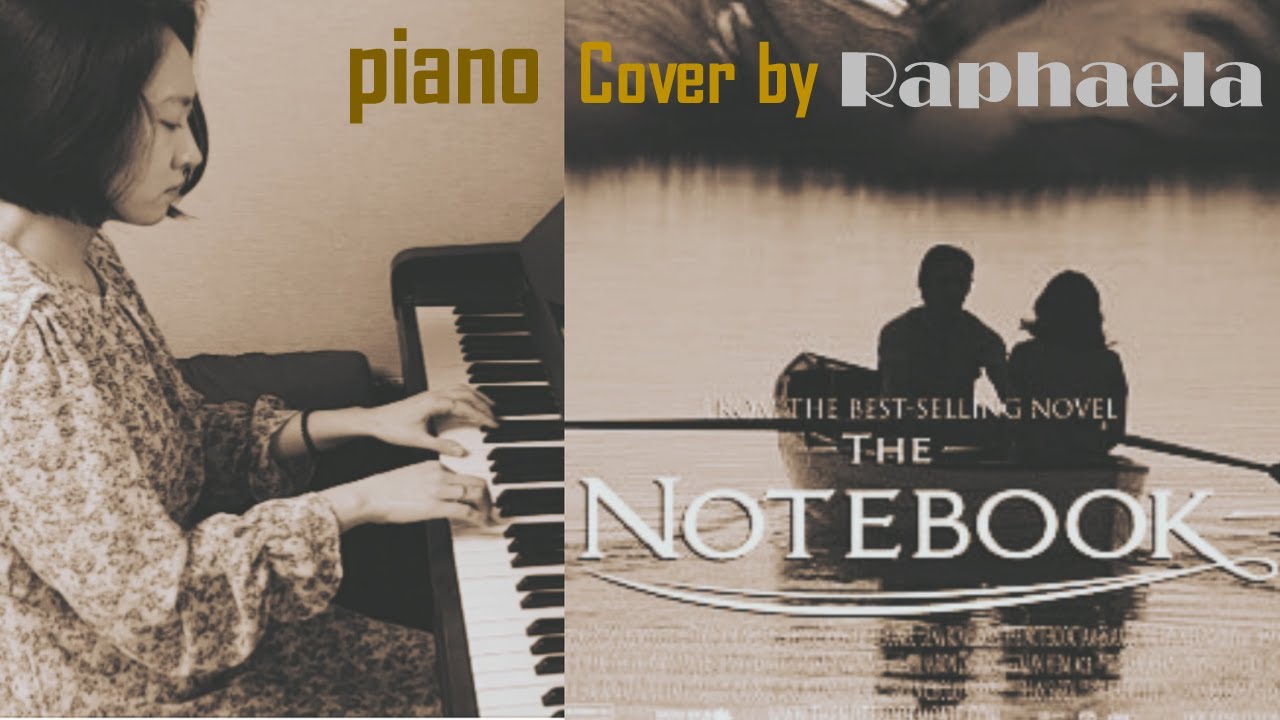 노트북 - Main title (The Notebook, 2004) 「Piano solo」 - YouTube