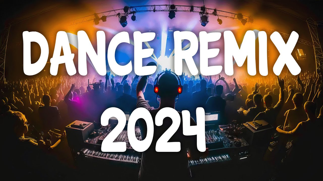 Party Dance Club Mix 2024 ⚡ Mashup & Remixes of Popular Songs ⚡ DJ ...