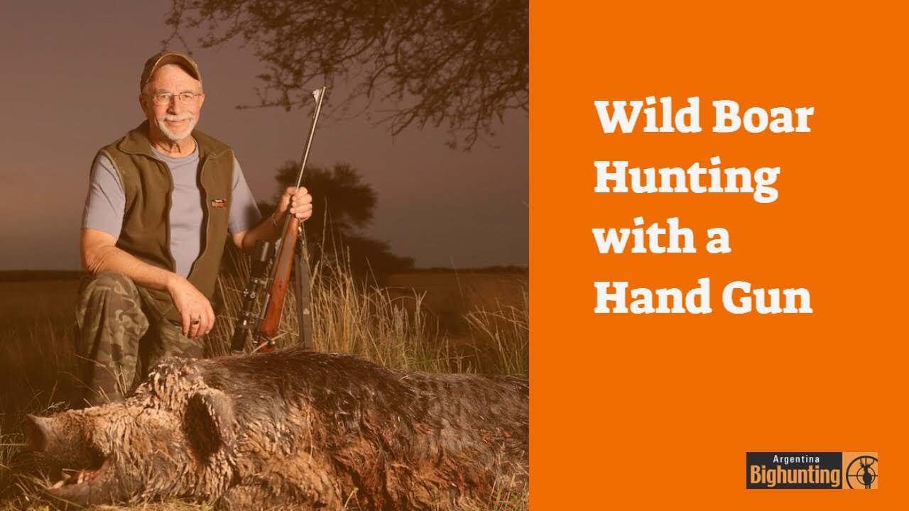 Wild Boar Hunting with a Handgun - YouTube