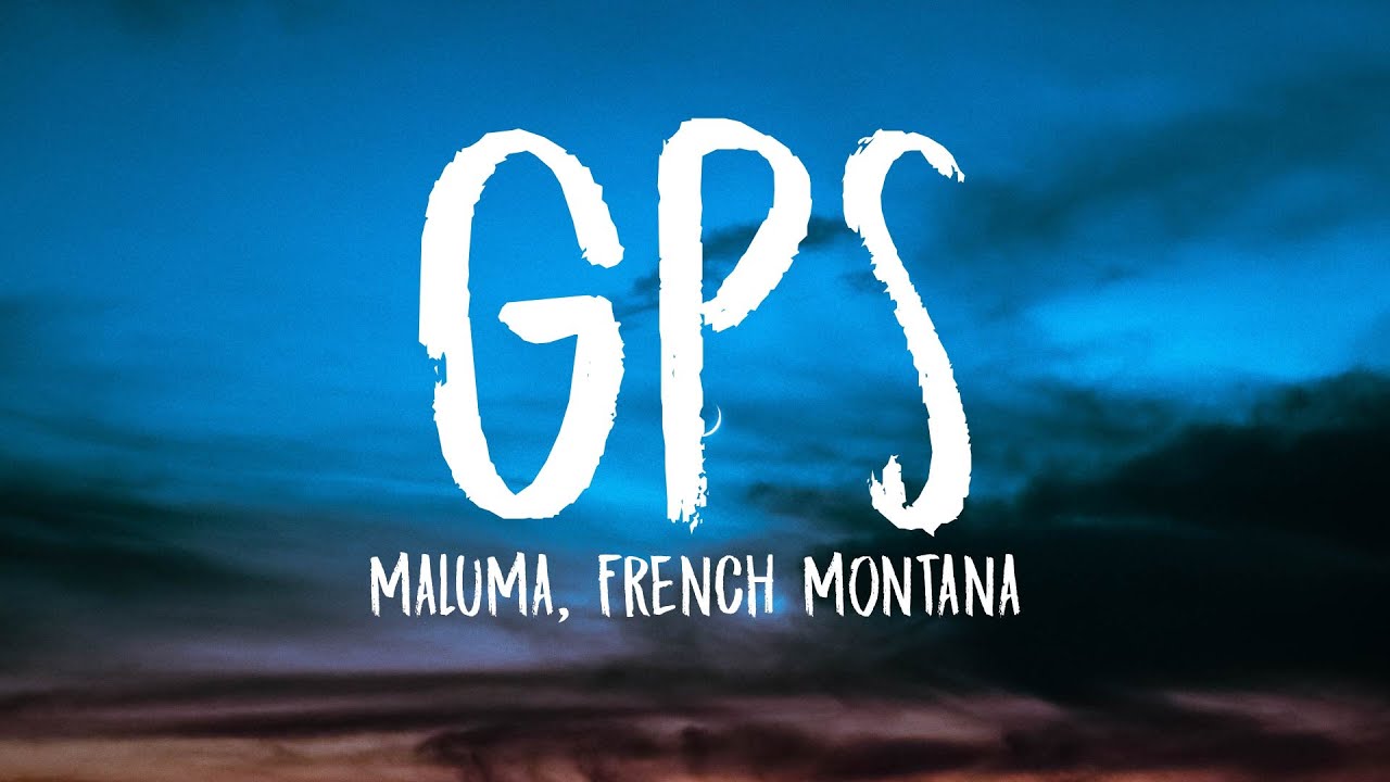 Maluma - GPS (Letra/Lyrics) ft. French Montana - YouTube