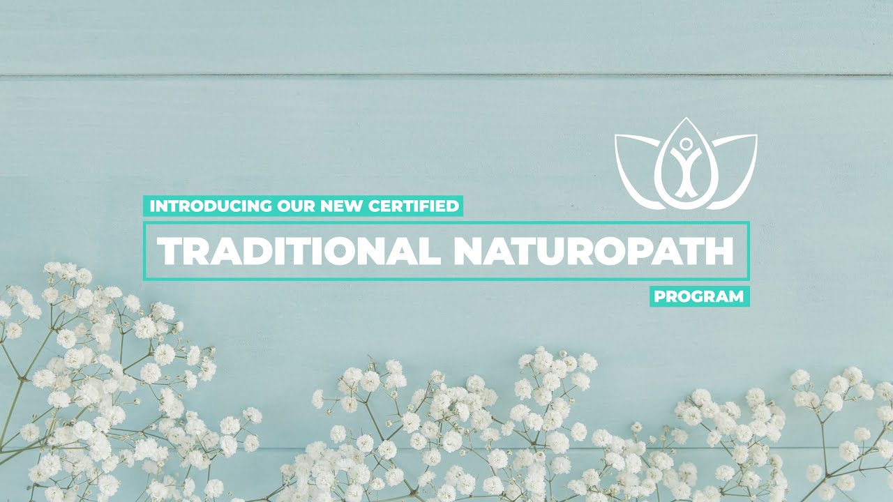 Introducing Trinity's Certified Traditional Naturopath Program - YouTube