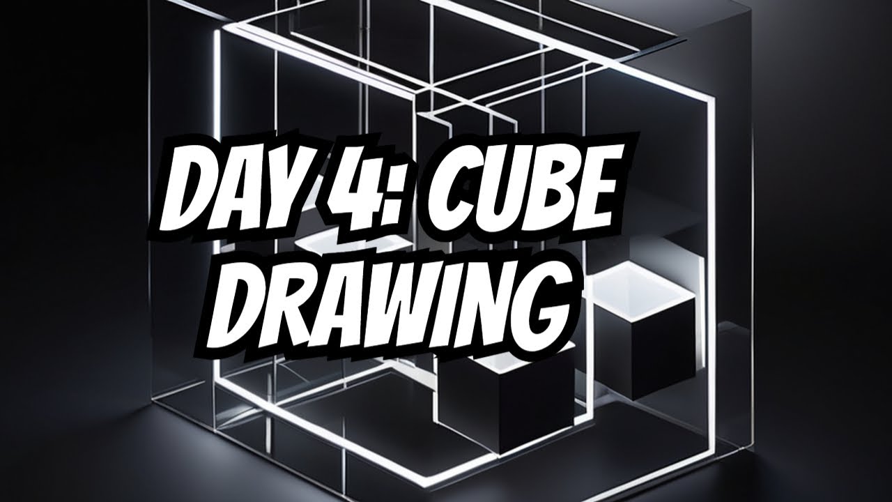 DRAWING CHALLENGE : DAY 4 OF DRAWING CUBES FOR 100 DAYS - YouTube
