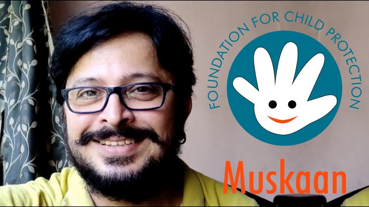 मुस्कान (Muskaan: Foundation for Child Protection) - YouTube