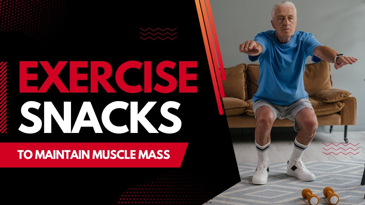 "Exercise Snacks" Maintain Muscle Mass - YouTube