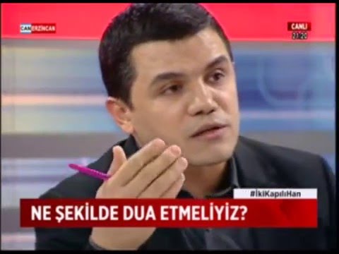 NASIL DUA ETMELİYİZ - DUANIN HİKMETLERİ - İki Kapılı Han - 8 Ocak 2016