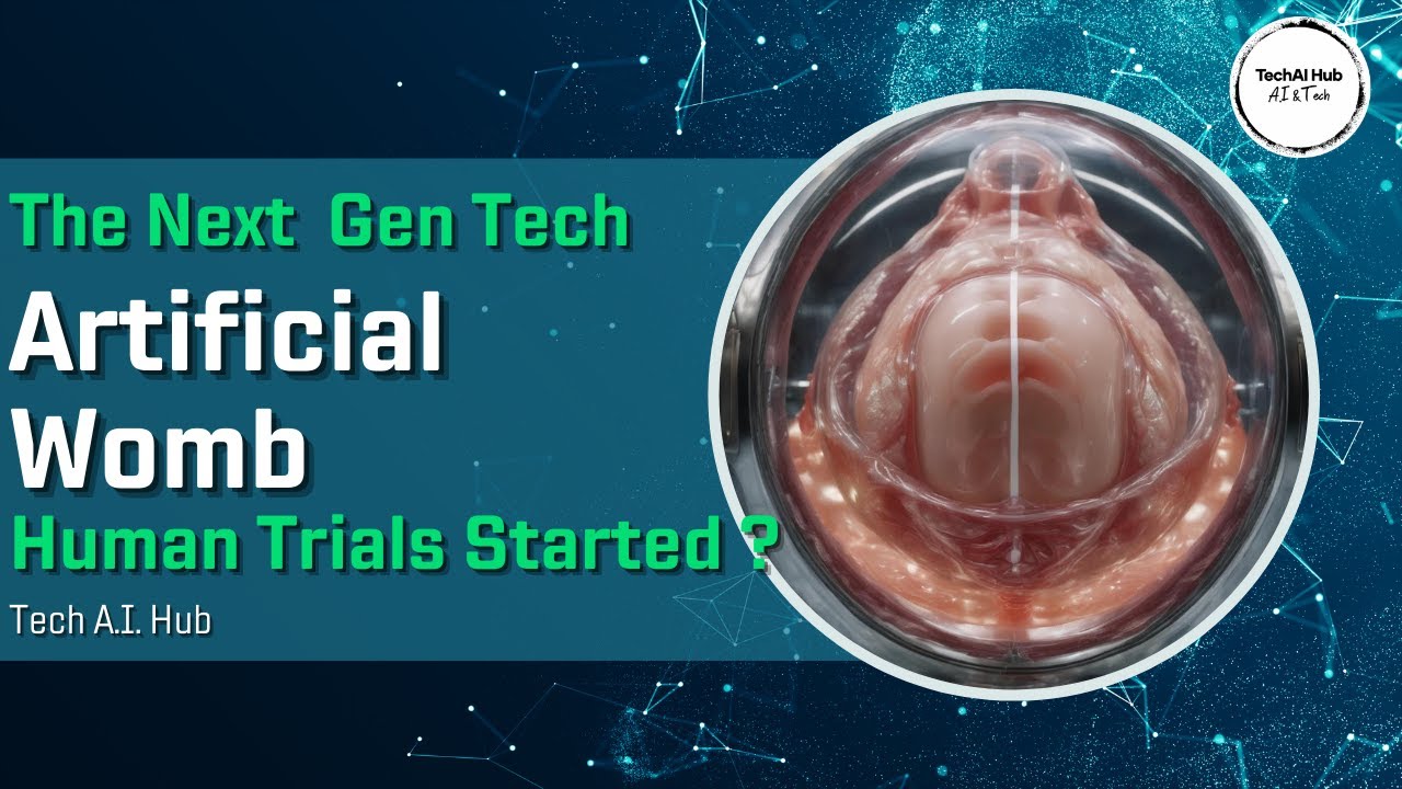 The Potential Revolution: Demystifying Artificial Wombs Up Close! # ...