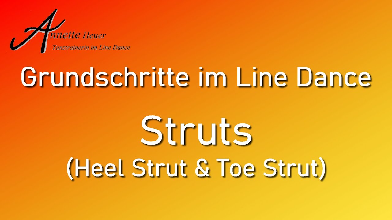 Grundschritte im Line Dance - Struts (Heel Strut & Toe Strut) - YouTube
