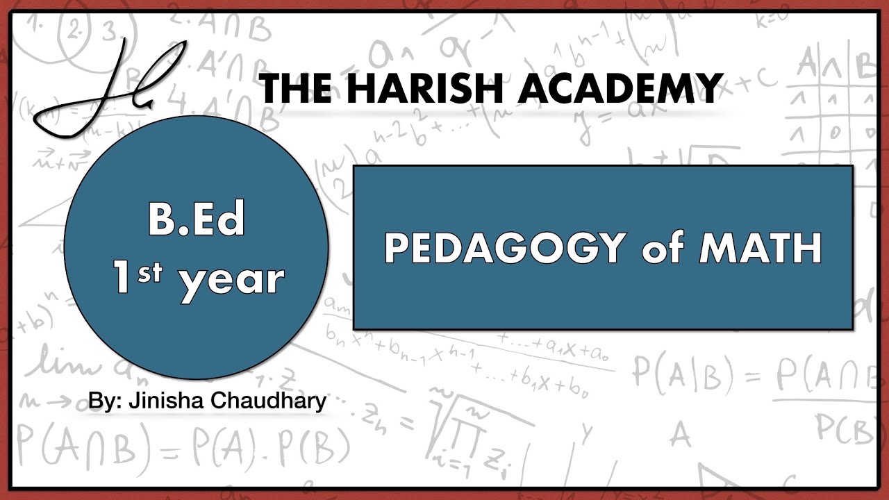 Pedagogy of Math || B.ed 1st year History of Mathematics|Defination and ...