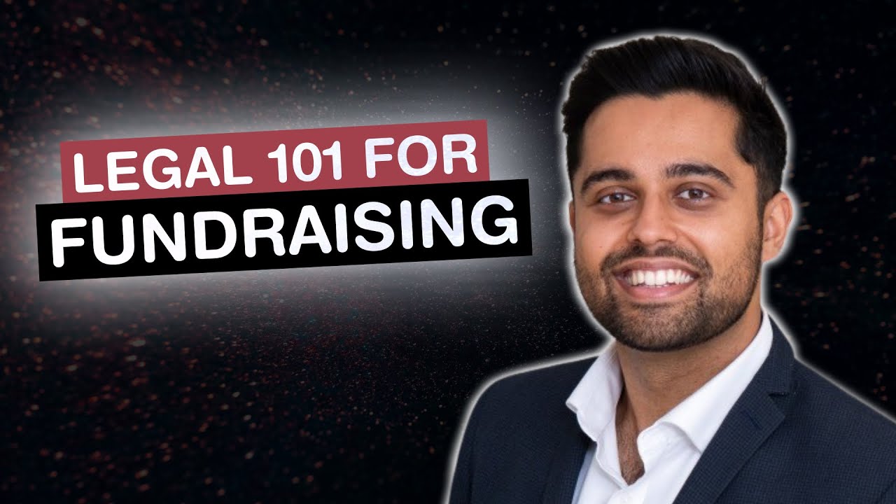 The Legals First Time Founders Need To Know When Fundraising w/ Rajiv ...