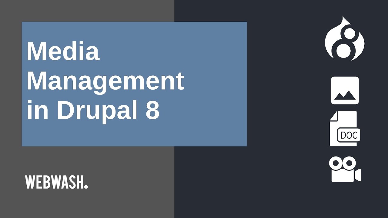 Media Management in Drupal 8 - Updated 2020 - YouTube
