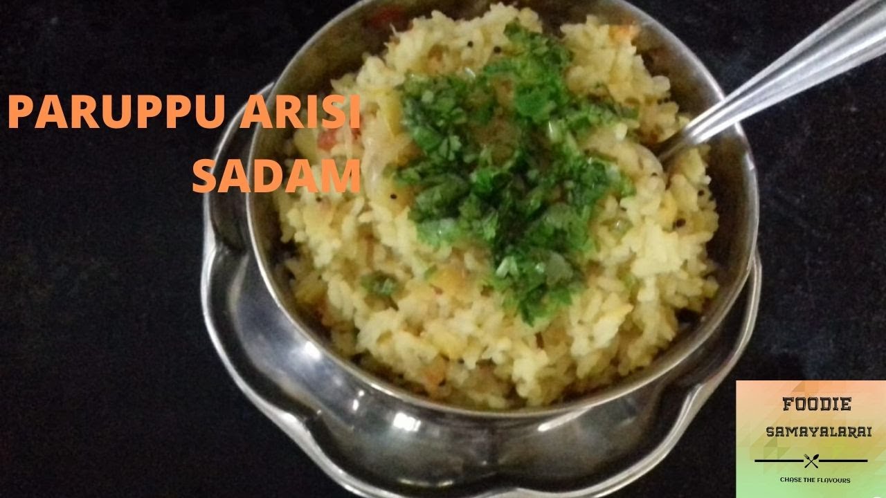 Paruppu Arisi Sadam Recipe | Dal Rice Recipe | Quick Lunch Box Recipe ...