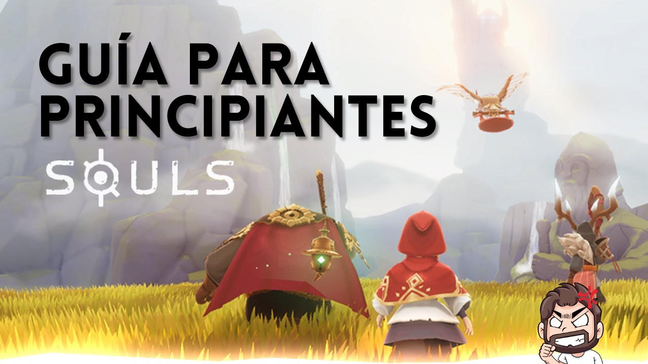 Una Guía de Introducción para Principiantes | SOULS - YouTube